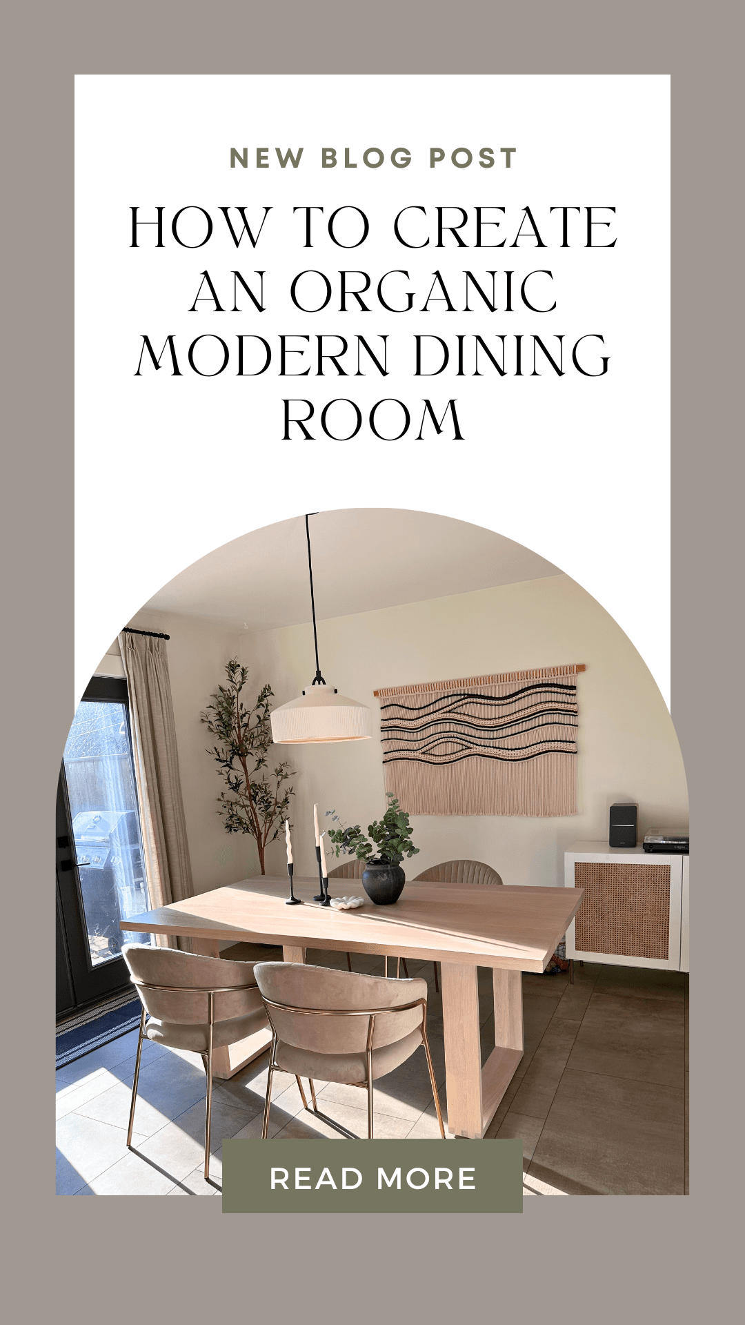 Designing an Organic Modern Dining Room:The Ultimate Guide